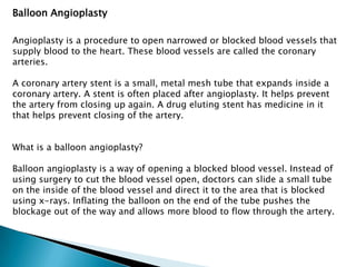 Coronary Balloon Angioplasty and Stents Procedure Information by We ...