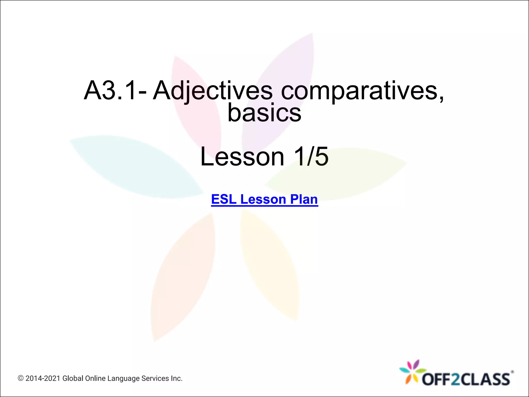 Teaching Comparative Adjectives: An ESL Lesson Plan | PDF