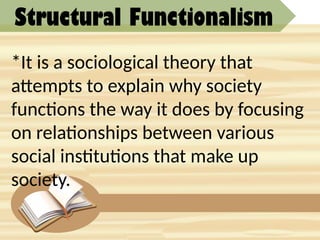 A 3 - major approaches - structural functionalism.pptx | Education