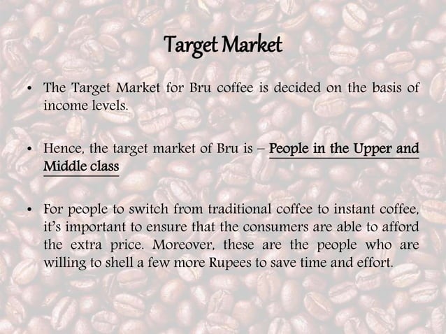 bru coffee marketing | PPTX | Business | Business and Finance