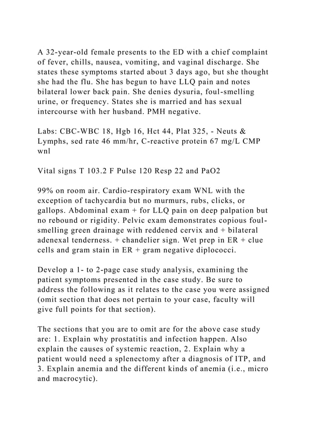 A 32-year-old female presents to the ED with a chief complaint of fe.docx