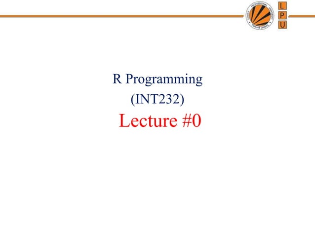 A323568347_29695_5_2024_Lecture0_INT232.ppt | Programming Languages | Computing