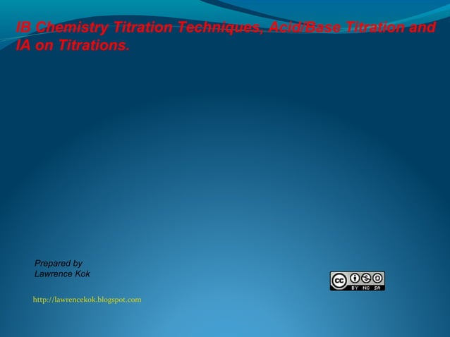 IB Chemistry on Titration Techniques and IA on Titrations | PPT ...
