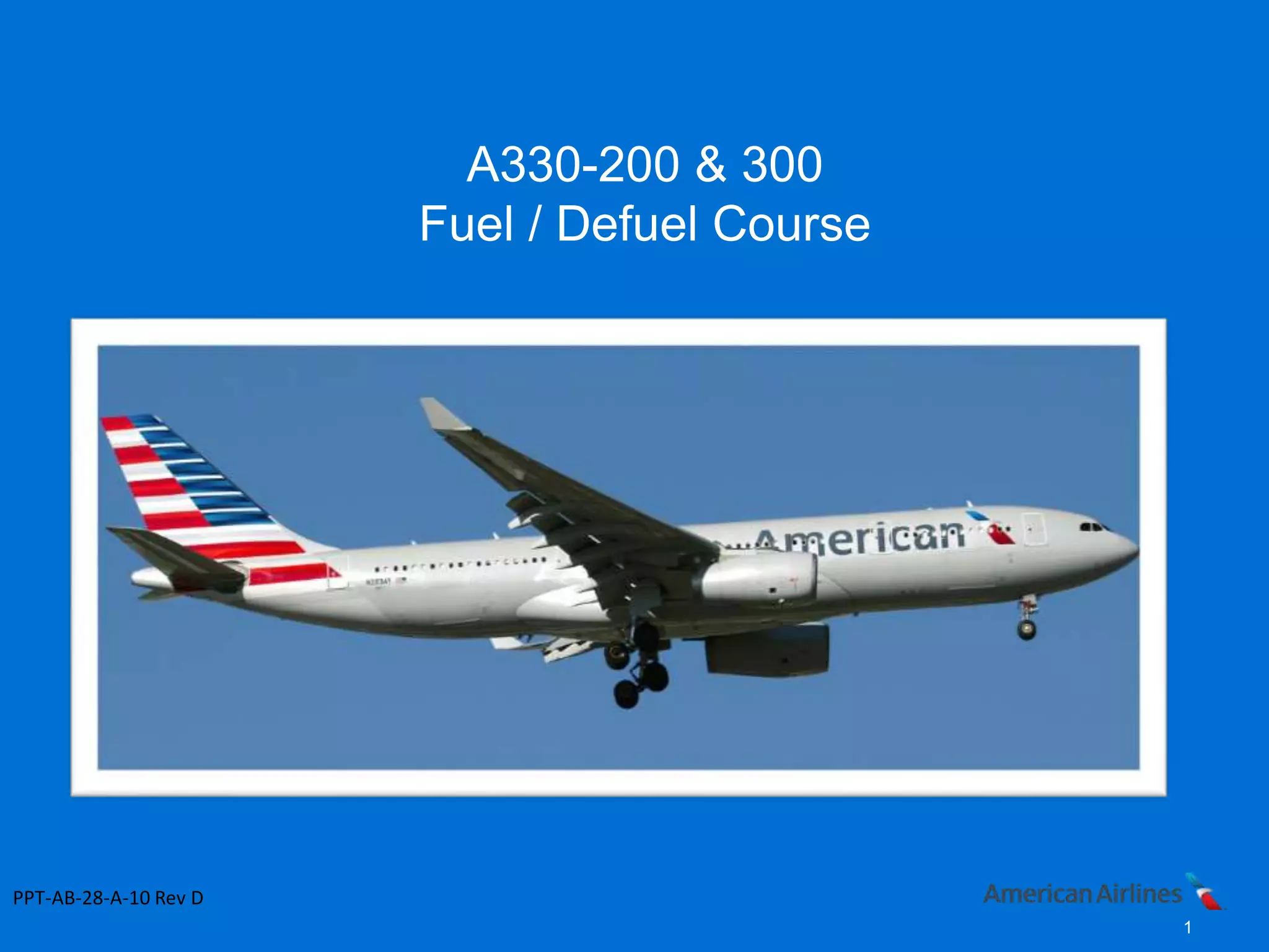 A330 FuelDefuel.pptx