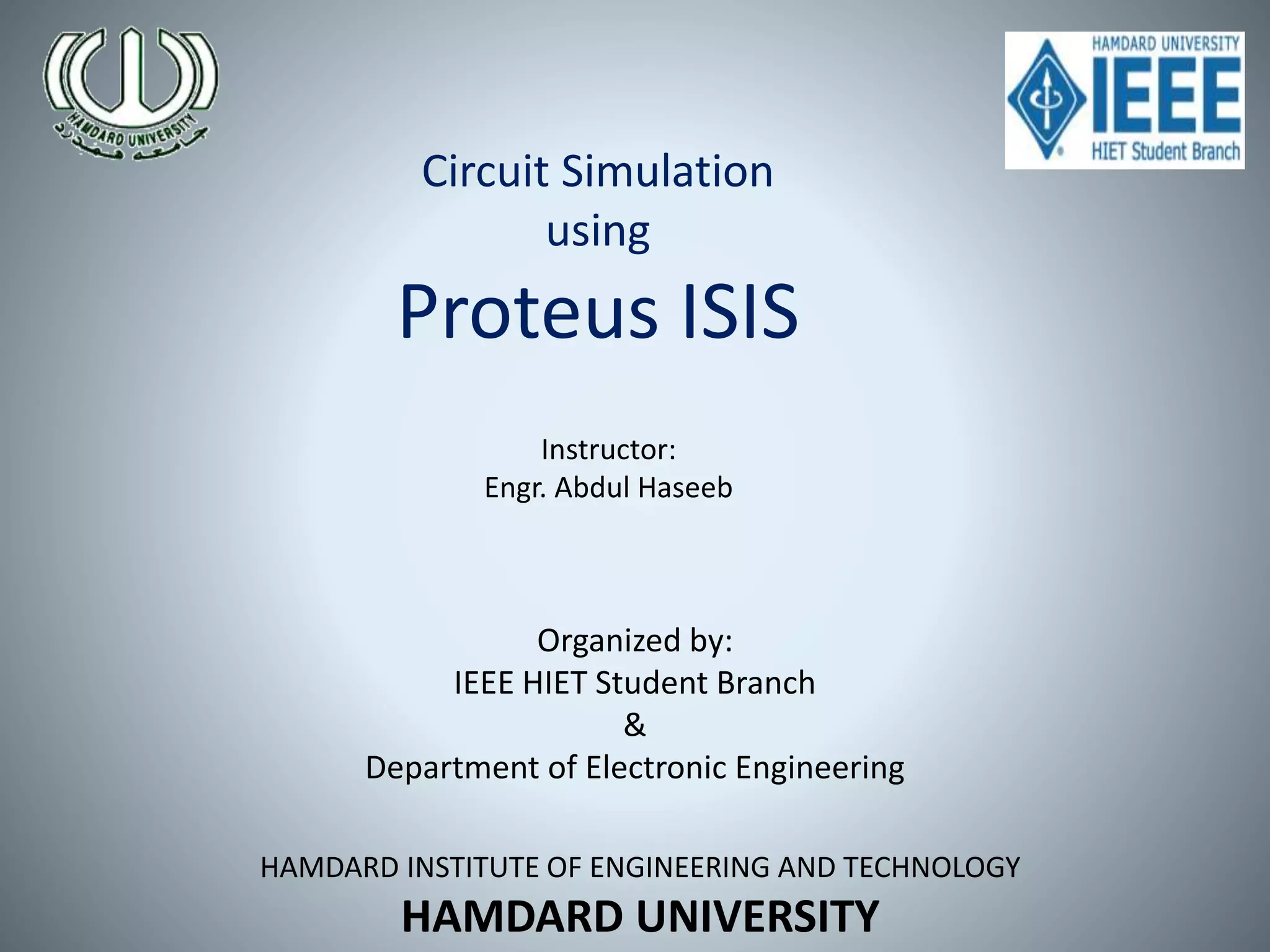 Proteus Circuit Simulation | PPTX