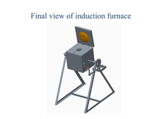 Main part’s drawing of INDUCTION FURNACE | PDF