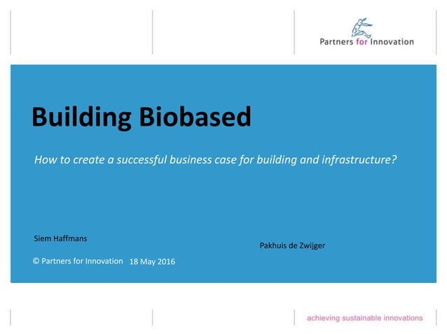 PFI Presentation Building Biobased | PPTX