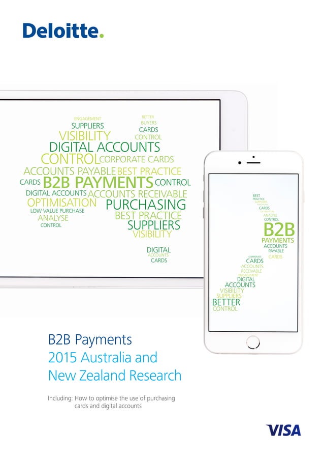 Deloitte B2B Payments 2015 Report | PDF | Credit Cards | Personal Debt