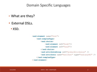 Domain Specific Language generation based on a XML Schema. | PPTX