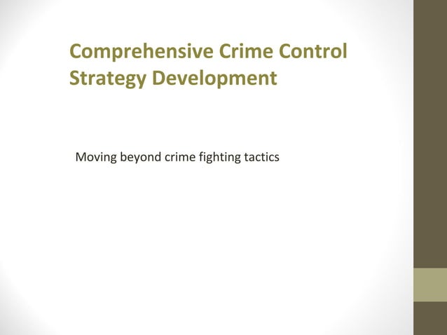 Crime Control Strategy Development | PPT