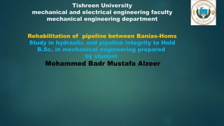 Rehabilitation of pipeline between Banias-Homs | PPT