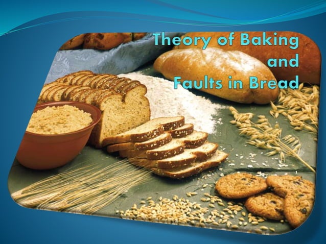Theory of Baking | PPTX