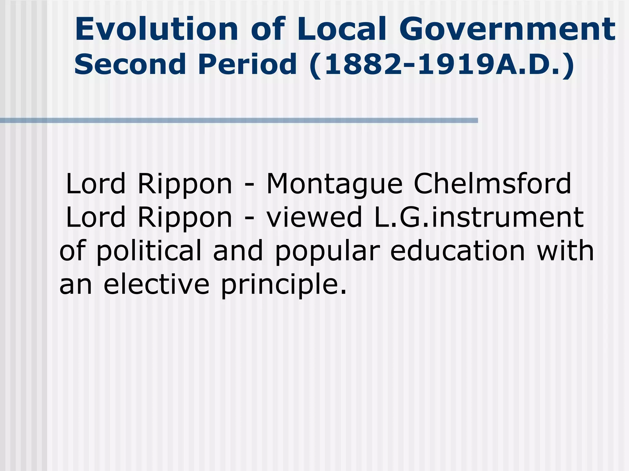 Evolution of Local Self Governments in India | PPT