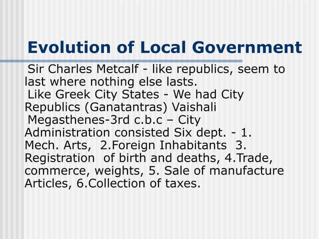 Evolution of Local Self Governments in India | PPT