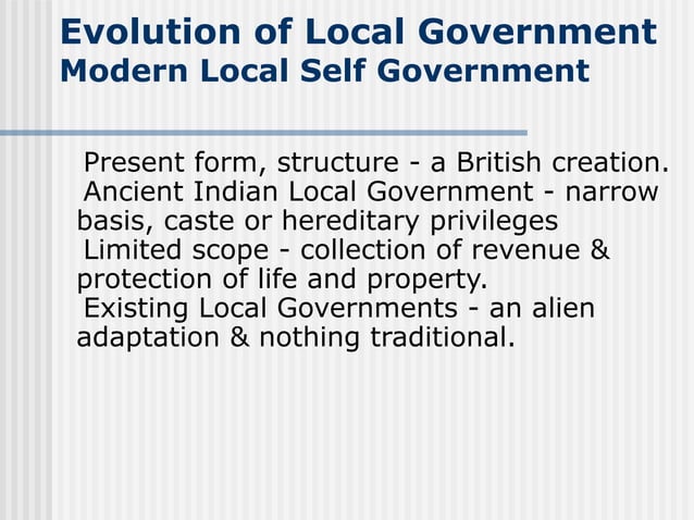Evolution of Local Self Governments in India | PPT