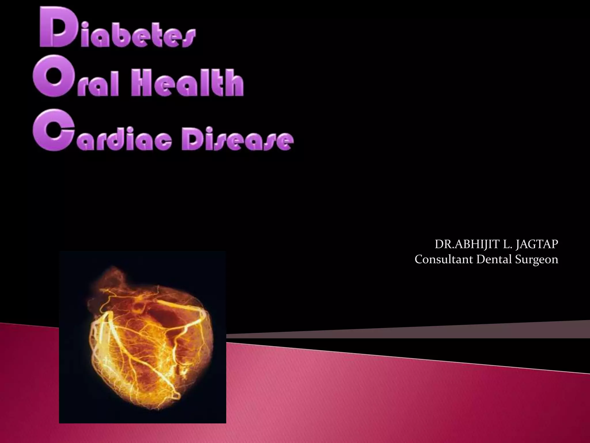 A 3 way road ( an interlink between diabetes,heart and oral health ) | PPT