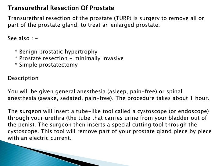 Transurethral resection of the prostate (TURP) - Surgery of Enlarged