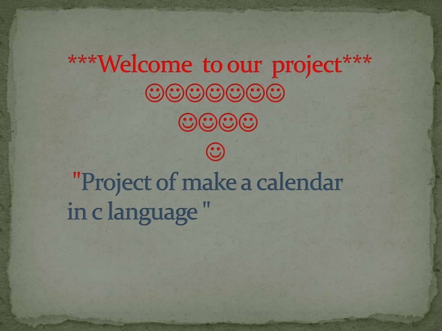 presentation of make a calendar in c language. | PPTX | Computing | Technology & Computing