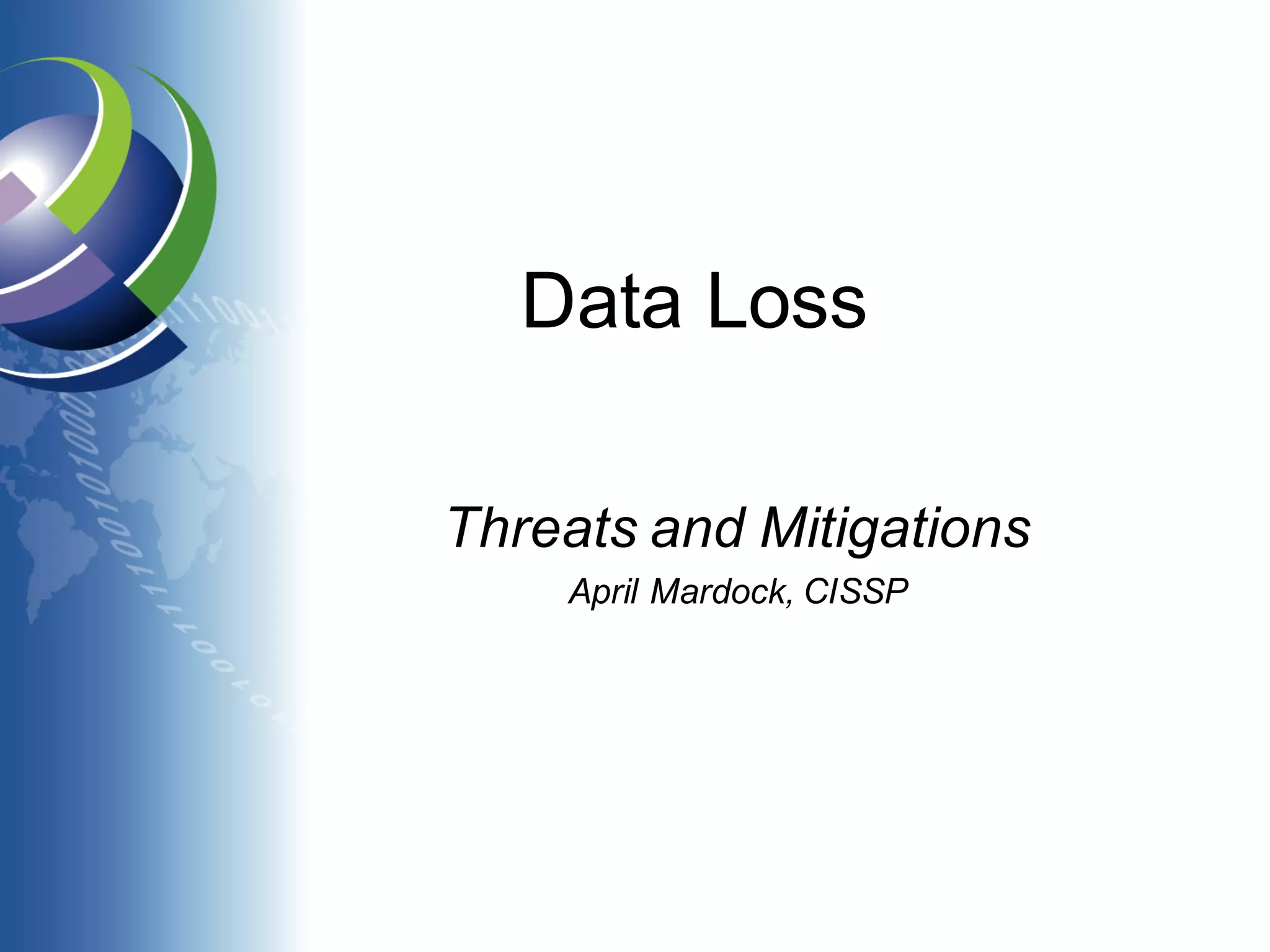 Data Loss Threats and Mitigations | PPT