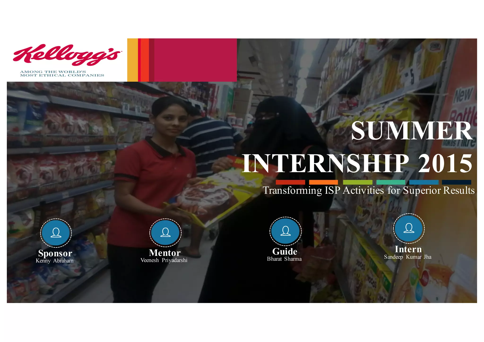 Kelloggs Summer Intern Presentation | PDF