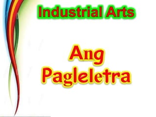 Ang Pagleletra | PPTX