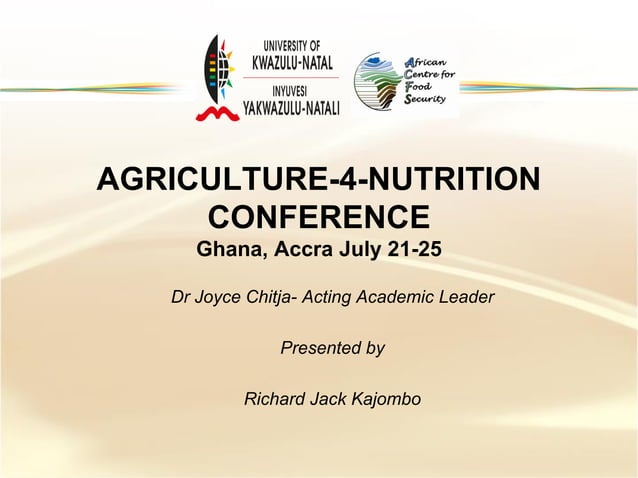 Agriculture 4 Nutrition presentation at 6th ANEC - Chitja & Kajombo | PPT