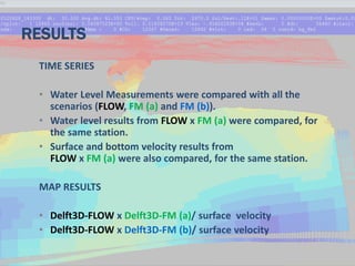 DSD-NL 2014 - NGHS Flexible Mesh - Tetratech pilot oil spill modeling ...