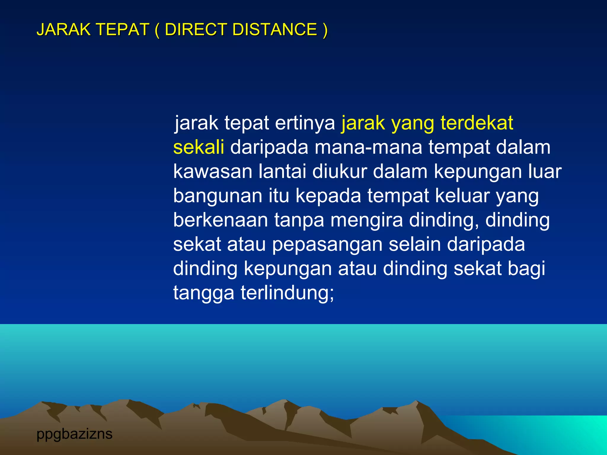 Jarak perjalanan maksimum dalam sistem perlindungan kebakaran | PPT