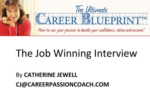 Job Winning Interviews | PPT