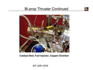 Bi-prop Thruster Test | PPT