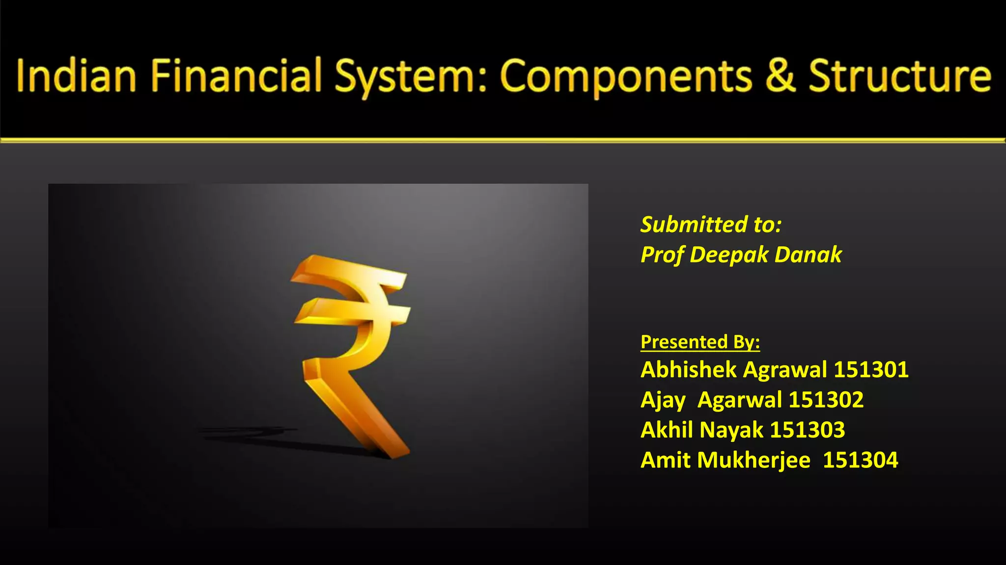 Indian Financial Systems and Components | PPTX