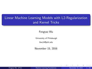 Linear Machine Learning Models with L2 Regularization and Kernel Tricks ...