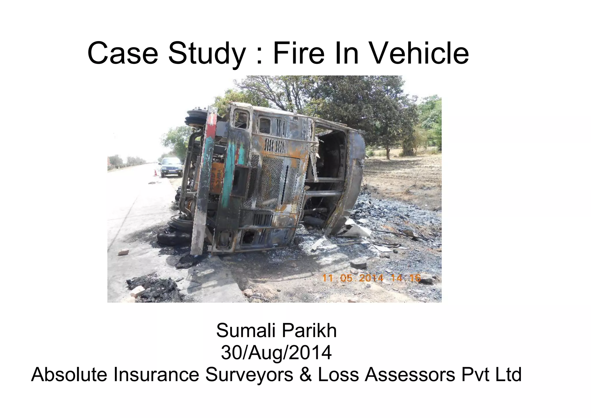 Case Study - Fire in Vehicle | PPT