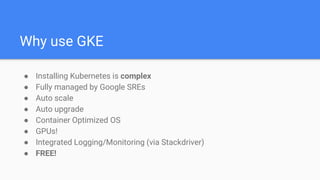 Get started with Kubernetes on GKE | PPTX | Cloud Computing | Internet