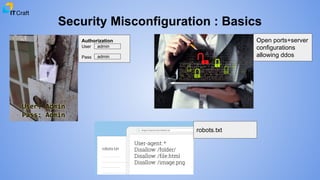 OWASP Top 10 Vulnerabilities - A5-Broken Access Control; A6-Security Misconfiguration | PDF
