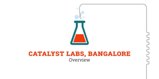 Catalyst Labs- Overview | PPT