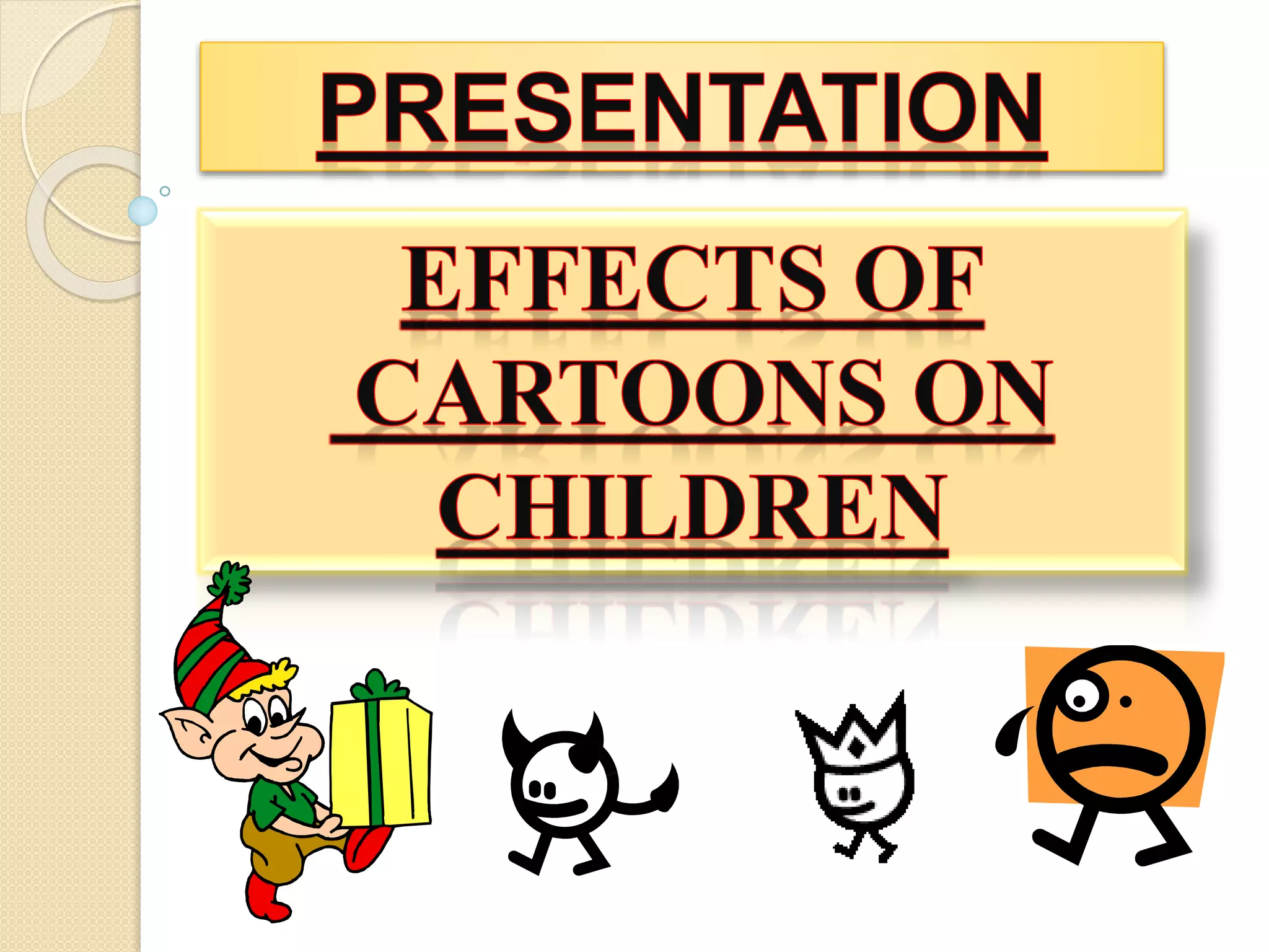 Presentation Effects of Cartoons on Children (Aisha, Bushra, Furqan) | PPT