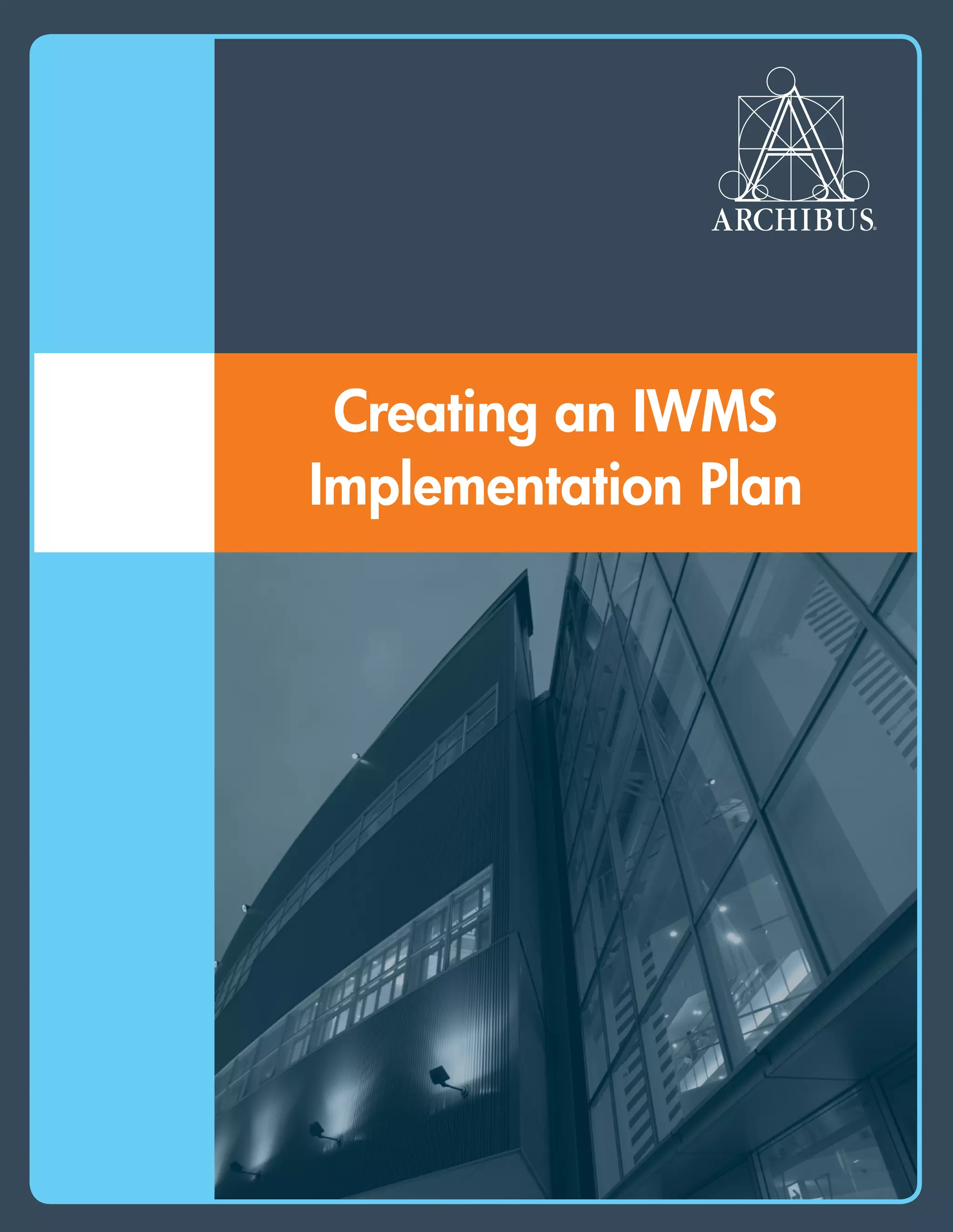 ARCHIBUS White Paper - Creating an IWMS Implementation Plan | PDF