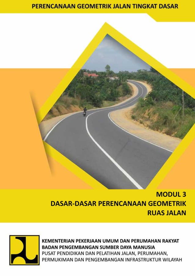 A5ee1 modul 3_dasar-dasar_perencanaan_geometrik_ruas_jalan | PDF