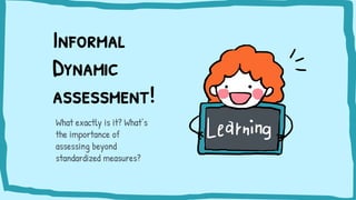Informal Dynamic Assessment | PPT