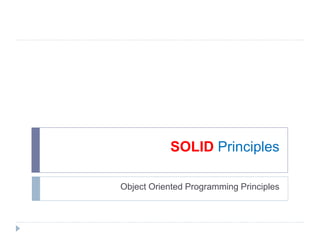 Solid principles | PPTX | Programming Languages | Computing