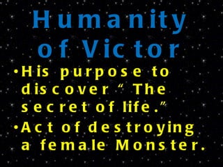 Humanity and Monstrosity in Frankenstein | PPT