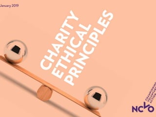 A6: Ethical principles for charities: Why they are important, and how ...