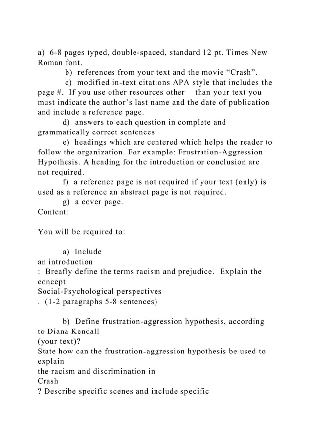 a) 6-8 pages typed, double-spaced, standard 12 pt. Times New Roman .docx