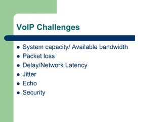 VoIP Techniques and Challenges PRESENTATION | PPTX