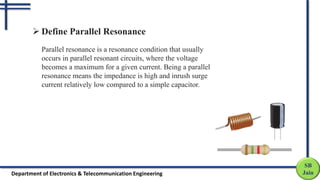 Parallel Resonance Ckt in Network Theory.pptx