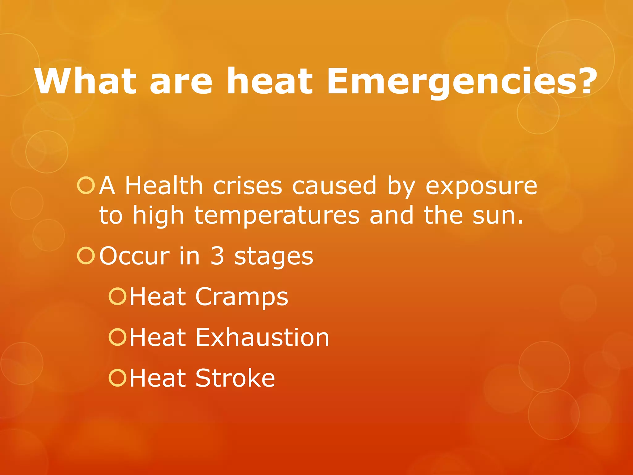 Heat Related Emergencies | PPTX