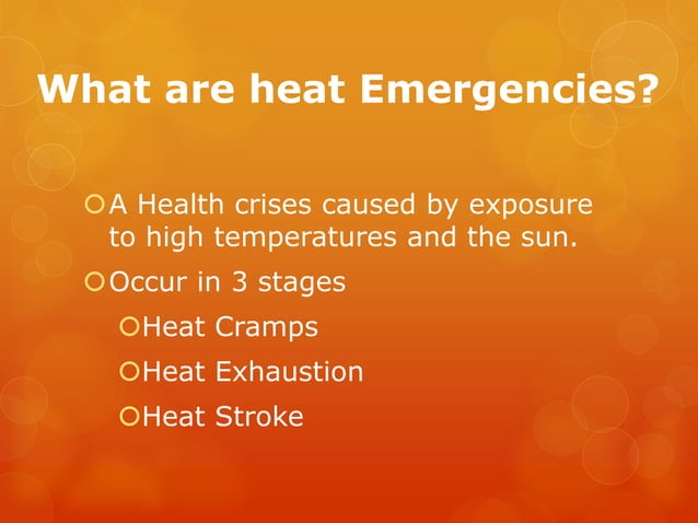 Heat Related Emergencies | PPTX | First Aid | Injuries