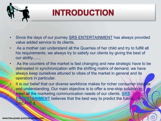 SRS ENTERTAINMENT | PPT