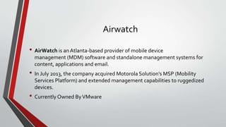 MDM - airwatch | PPTX